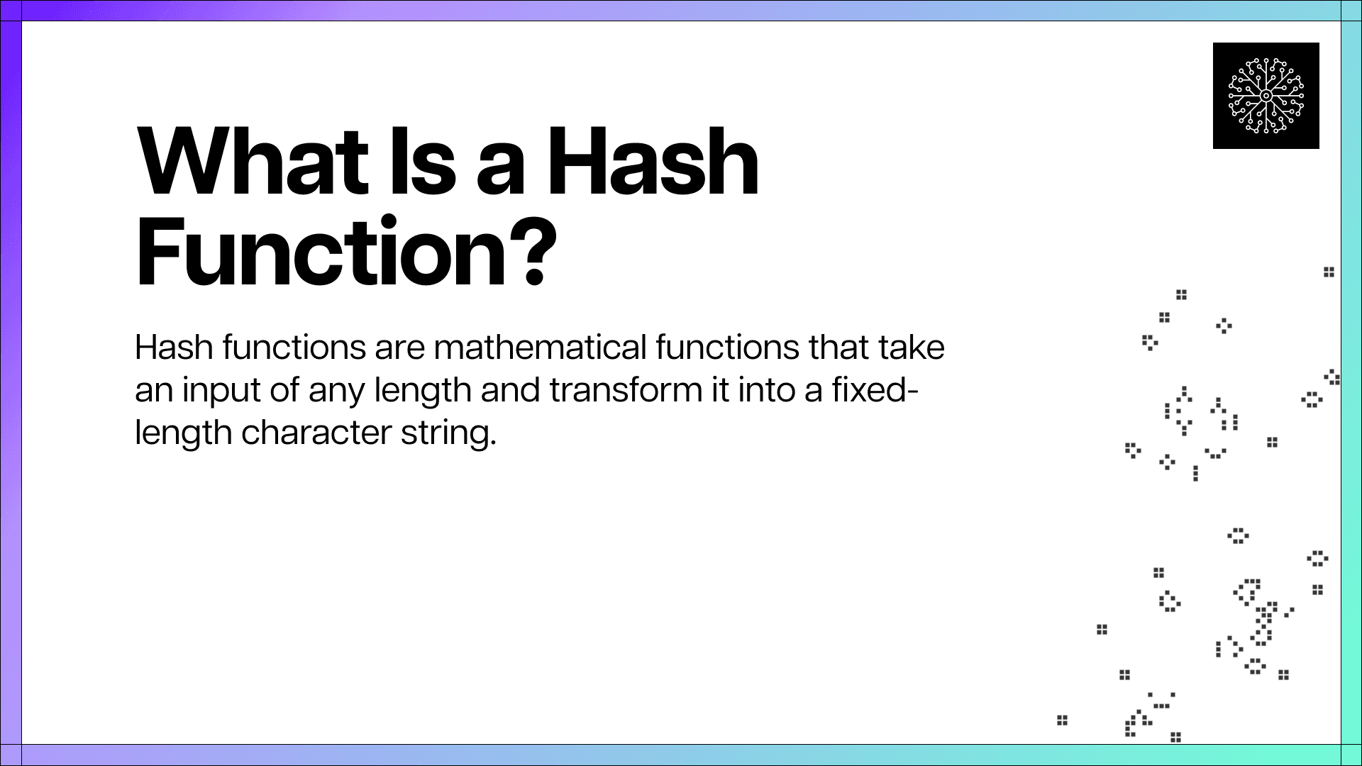 What Is a Hash Function?