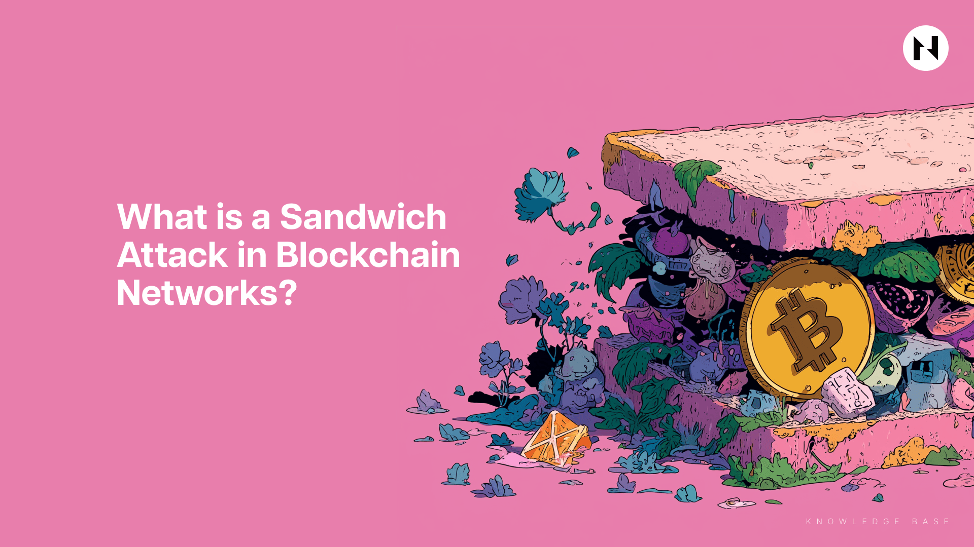 What Is a Sandwich Attack in Blockchain Networks?